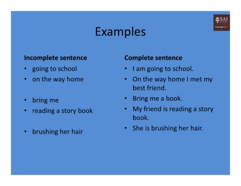 incomplete sentence examples
